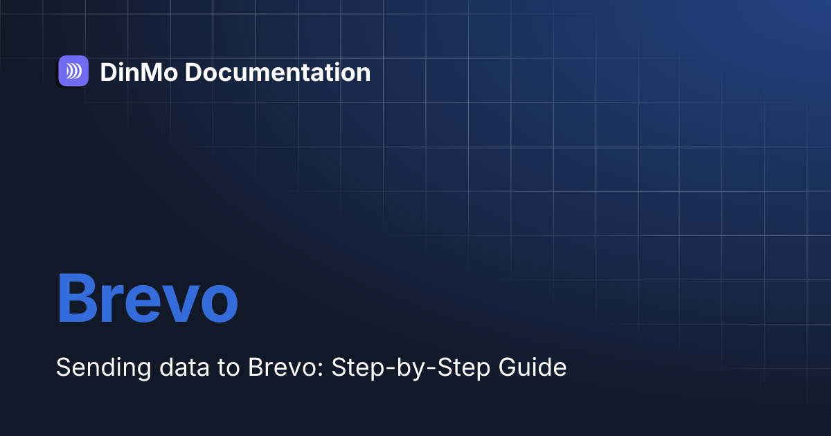 Brevo | DinMo Documentation