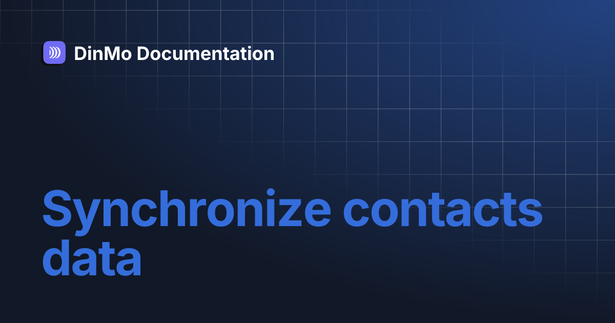 Synchronize contacts data | DinMo Documentation