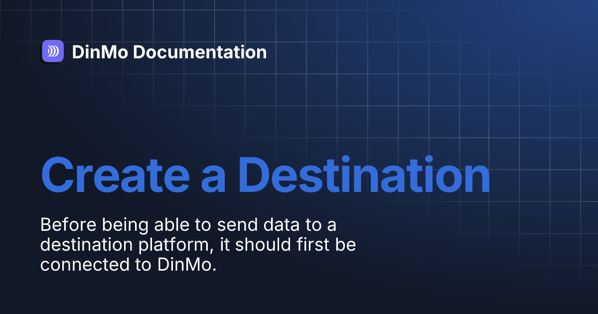 Create a Destination | DinMo Documentation