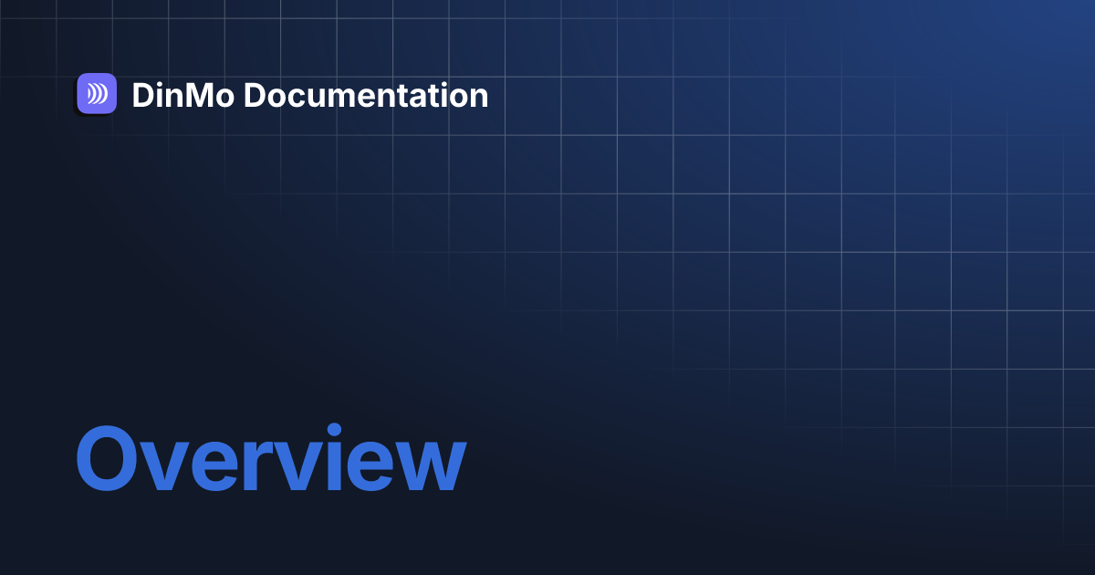 Overview | DinMo Documentation