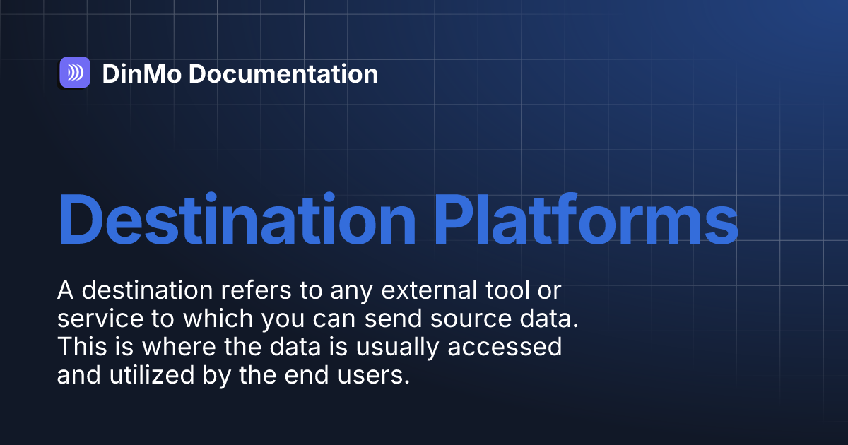Destination Platforms | DinMo Documentation
