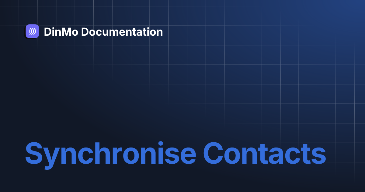 Synchronise Contacts | DinMo Documentation