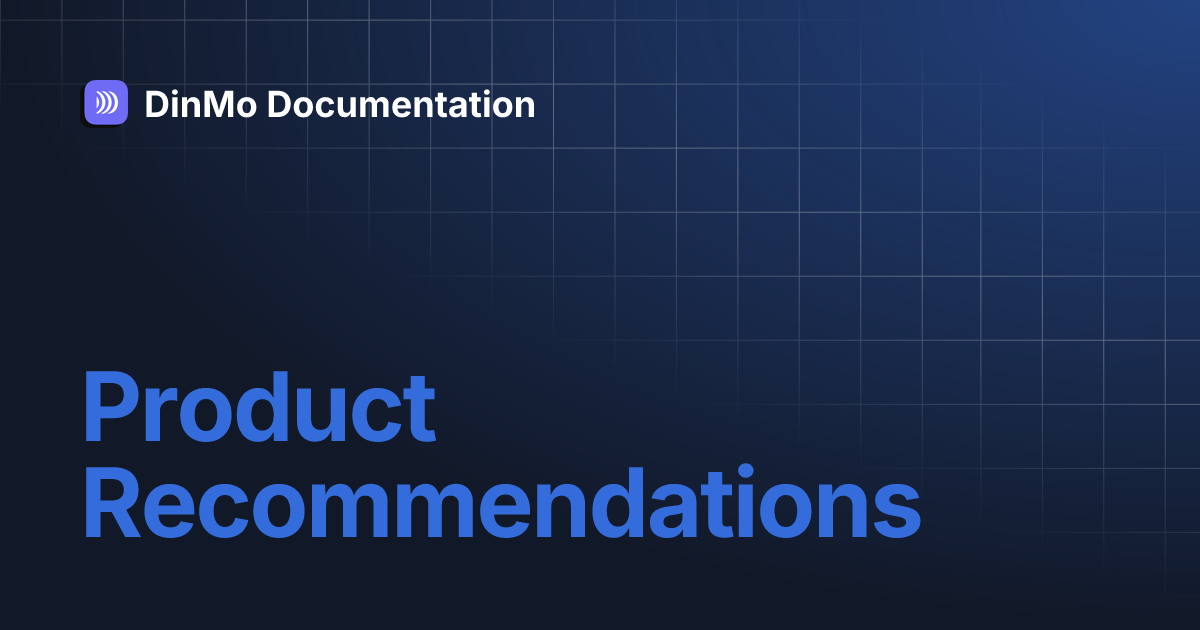 Product Recommendations | DinMo Documentation